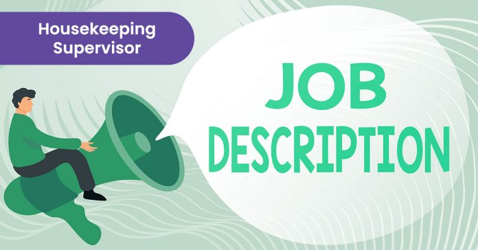 Housekeeping Supervisor Job Description: Role & Responsibilities [2024 ...