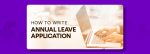 Annual Leave Application Letter | Format and Samples